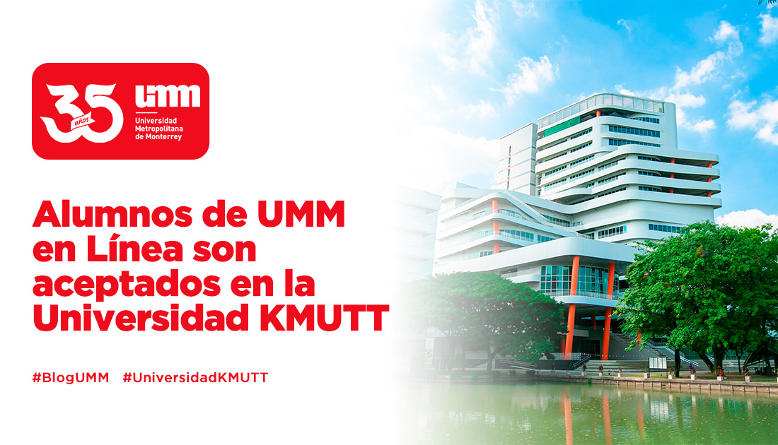 Alumnos de UMM En Línea son aceptados en la Universidad KMUTT para ...