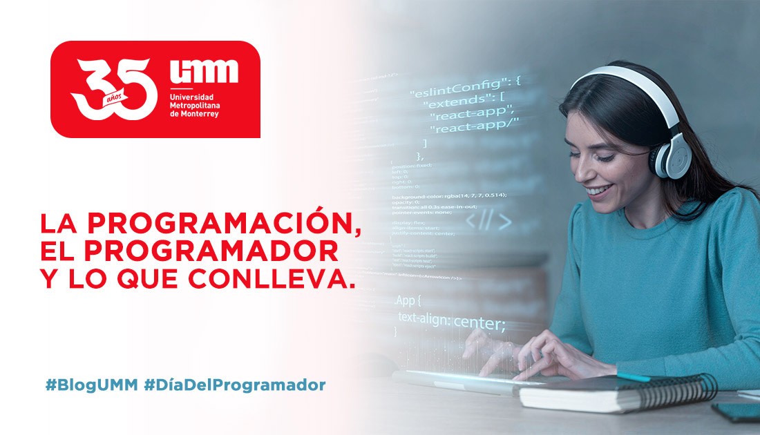 La programación, el programador y lo que conlleva | UMM