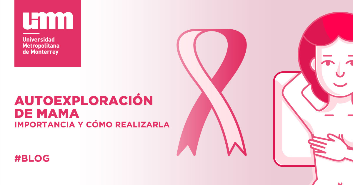 Autoexploración de mama, importancia y cómo realizarla | UMM